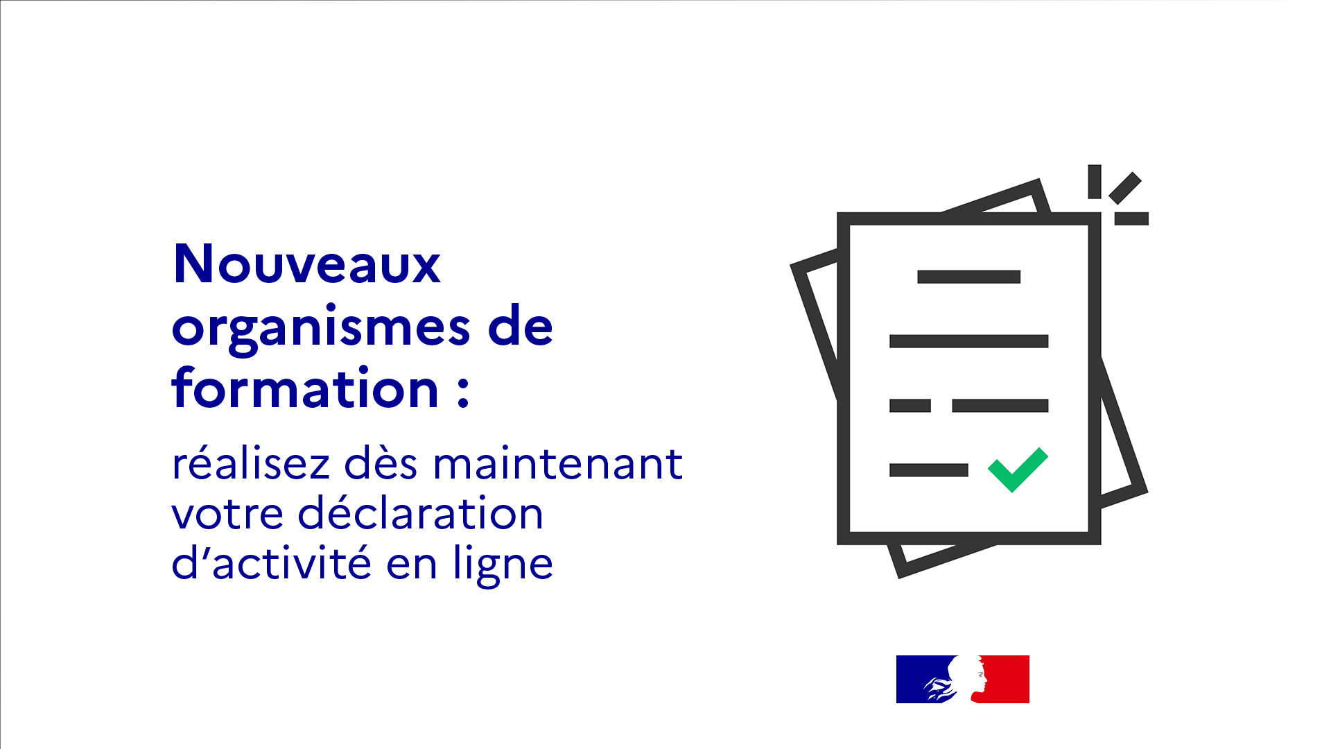 Nouveaux organismes de formation : réalisez dès maintenant votre déclaration d’activité via l ...