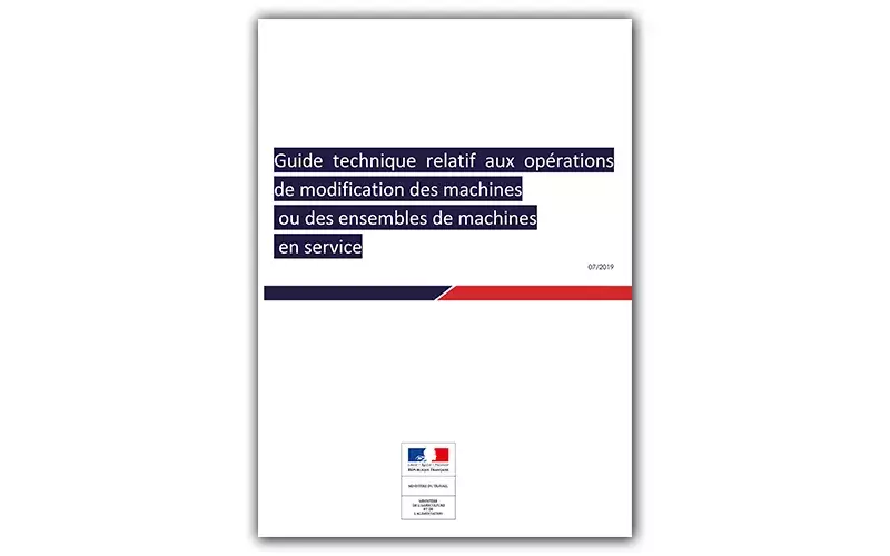 Guide technique relatif aux opérations de modification des machines ou des ensembles de machines ...